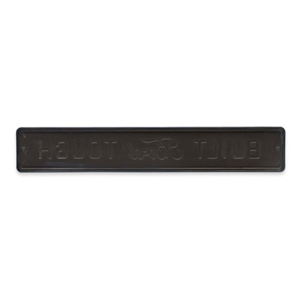 "Ford Built Tough" Embossed Metal Street Sign – Fast Lane Classic Cars